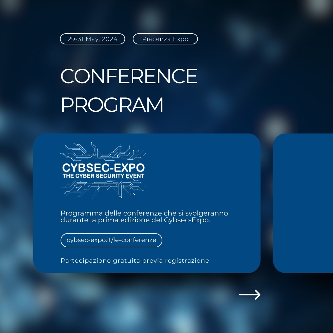 Fiorisce il panorama convegnistico della CYBSEC-EXPO - ALLESTIMENTI E TRASPORTI